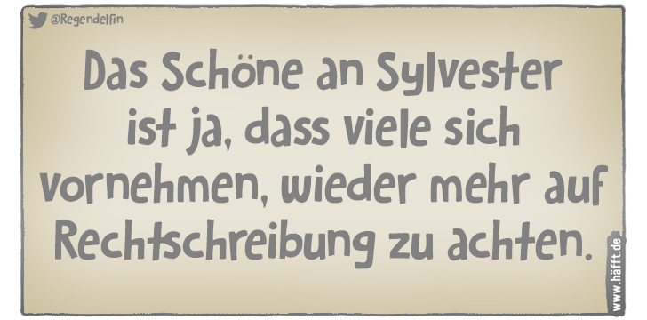 Die 7 besten Sprüche zu Silvester · Häfft.de